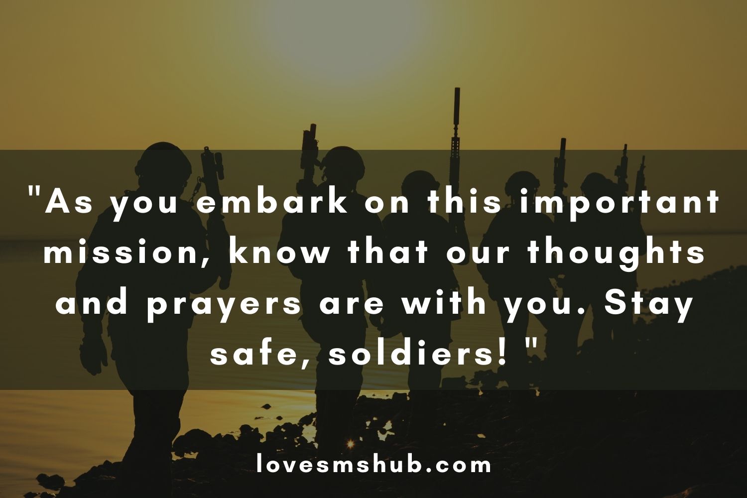 201 Heartfelt Best Wishes for Deployment Army - Love SMS HUB